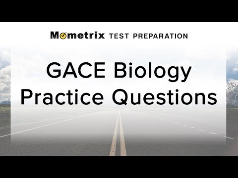 GACE Biology Practice Test (updated 2022)