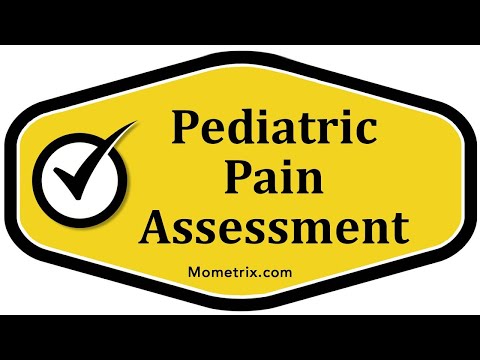 How to Properly Assess Pediatric Pain [Video]