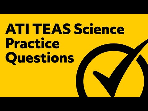 TEAS 7 Science Practice Test (updated 2022)