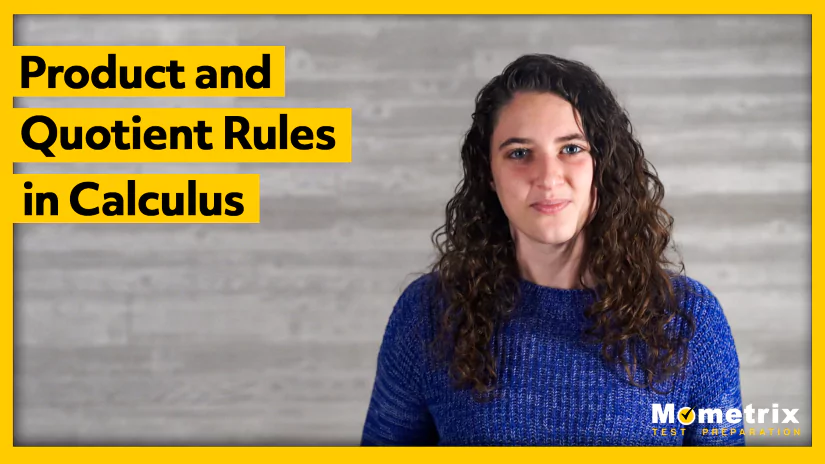 Product and Quotient Rules in Calculus (Video)